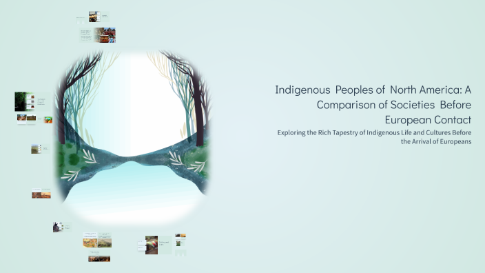 Indigenous Peoples of North America: A Comparison of Societies Before European Contact by Dalton ...