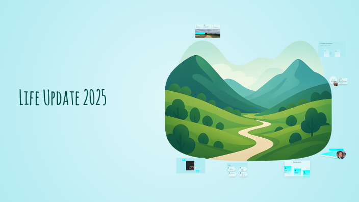 My Life Update by C L on Prezi