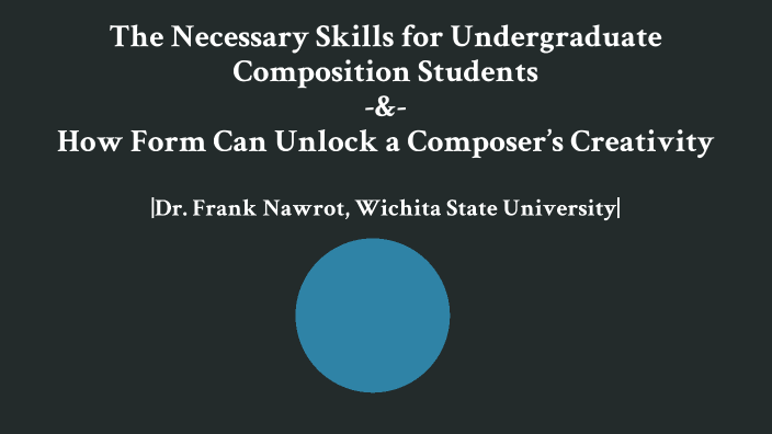 Composition Pedagogy 2022 By Frank Nawrot On Prezi