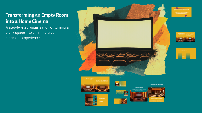 Transforming an Empty Room into a Home Cinema by Mahesh Keswani on Prezi