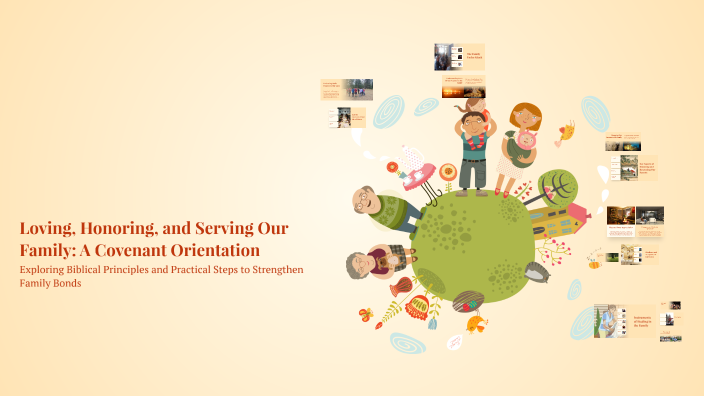 Loving, Honoring, and Serving Our Family: A Covenant Orientation by Art ...