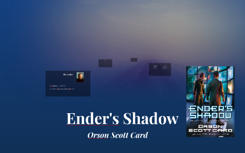 Ender's Shadow by Jacob Ragains on Prezi