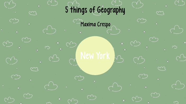 5 things of Geography by maxi :D on Prezi