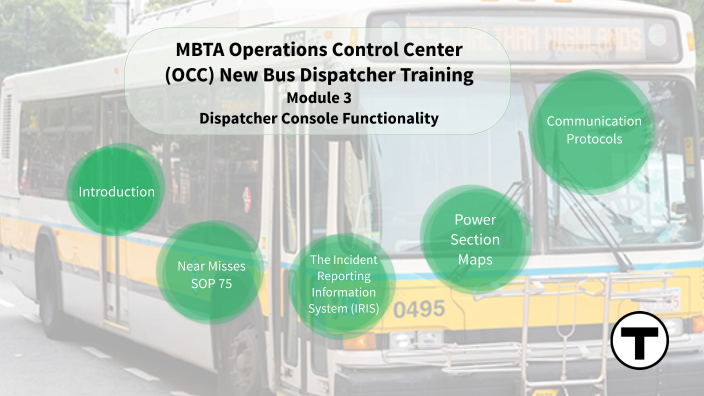 MBTA Operations Control Center (OCC) New Bus Dispatcher Training by ...