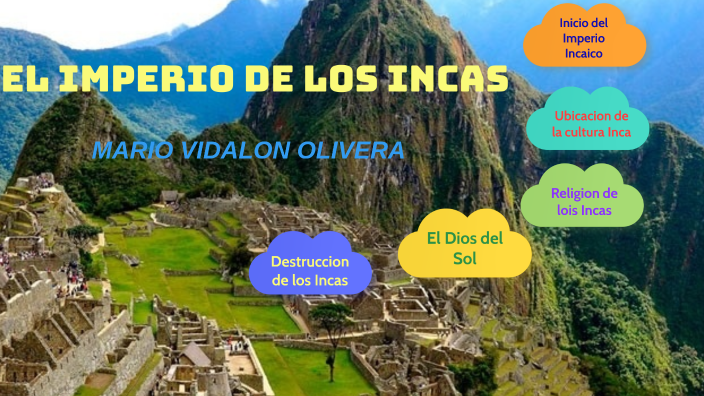 LOS INCAS by Mario Vid on Prezi