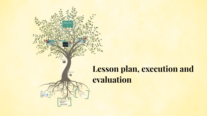 Lesson plan, execution and evaluation by Jazmin Ahlin on Prezi