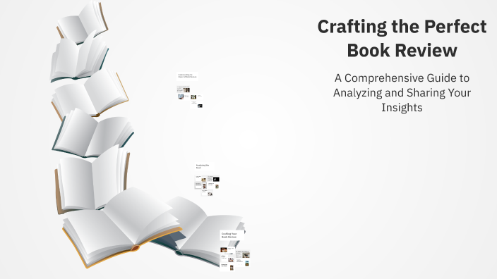 Crafting the Perfect Book Review by Charmain Feltrin on Prezi
