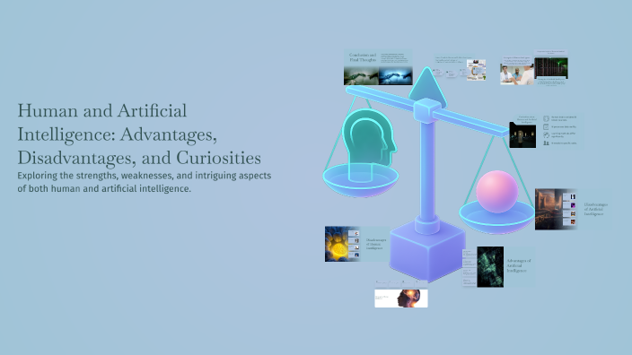 Human and Artificial Intelligence: Advantages, Disadvantages, and ...