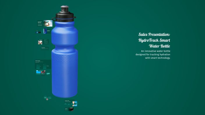 Sales Presentation: HydroTrack Smart Water Bottle by JJ L on Prezi