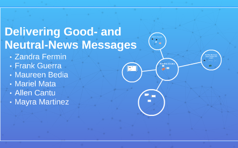 Delivering Good- and Neutral-News Messages by zandra fermin