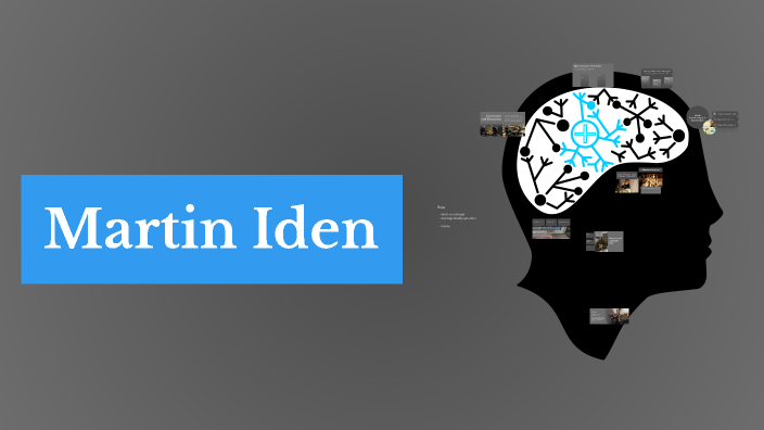 Understanding Martin Iden: A Comprehensive Analysis by sss ssss on Prezi
