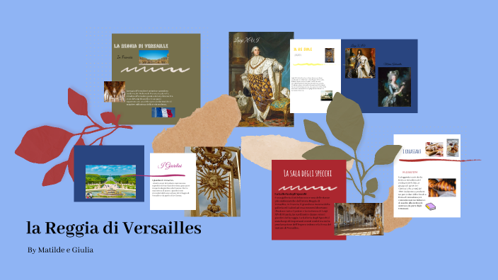 La Reggia di Versailles by Giulia Miceli on Prezi