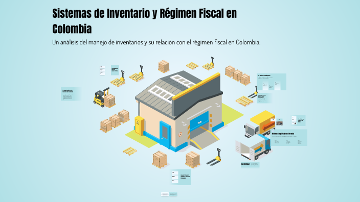 Sistemas de Inventario y Régimen Fiscal en Colombia by Karen Timaran on ...