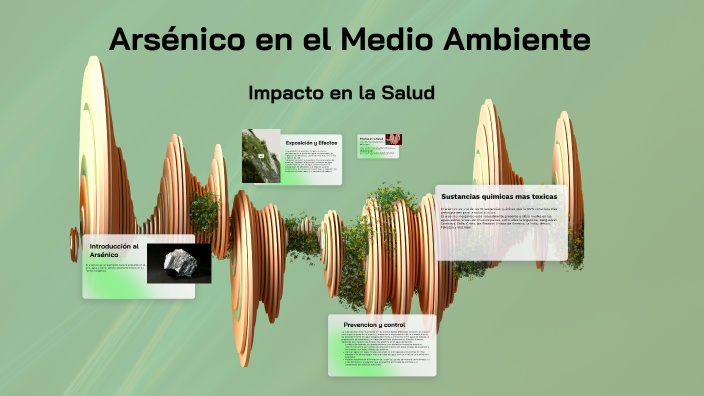 Arsénico en el Medio Ambiente by eugenia perez on Prezi