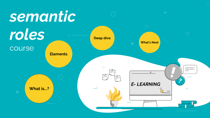 semantic roles and semantic features by akun tr on Prezi