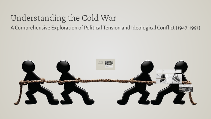 Understanding the Cold War by Bryan on Prezi