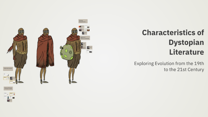 Characteristics of Dystopian Literature by Antonia Kubicskova on Prezi