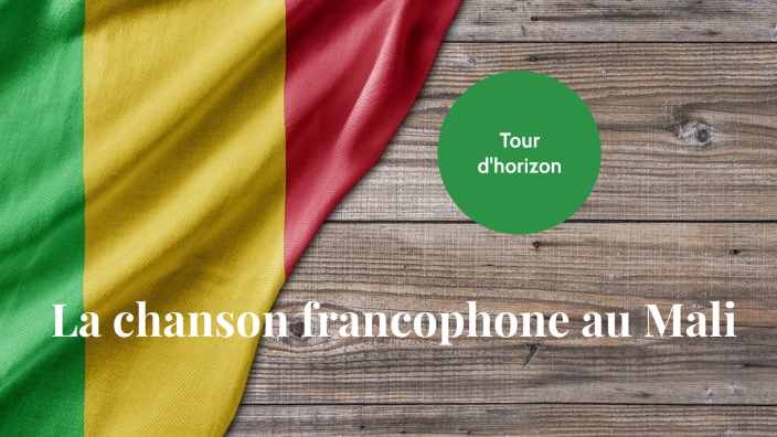 La chanson francophone au Mali by Johanna ARCANGELI on Prezi
