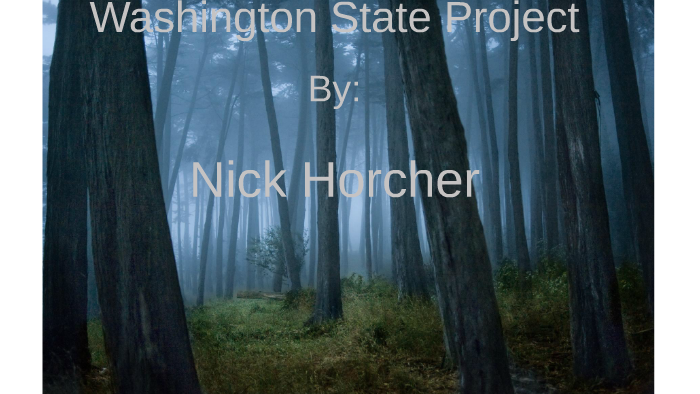 Washington State Project by Nick Horcher on Prezi