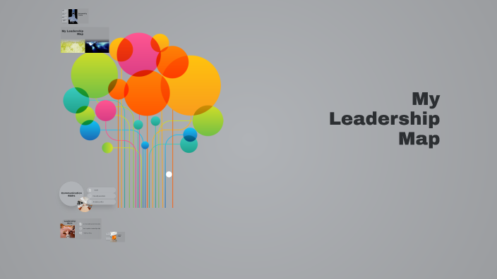 My Leadership Map by Jessica Pantelios on Prezi