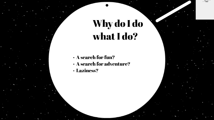 WHY NOT? by Matthew Bartos on Prezi