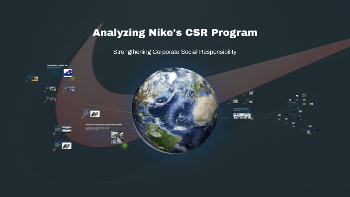 Analyzing Nike's CSR Program by Kerri White on Prezi
