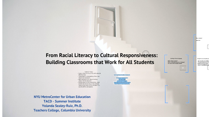 From Racial Literacy to Cultural Responsiveness: Building Classrooms ...
