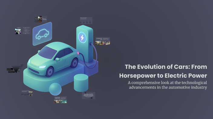 The Evolution of Cars: From Horsepower to Electric Power by Andrei V on ...