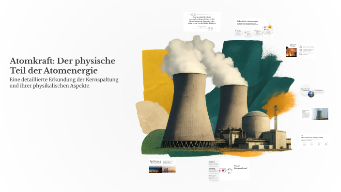 Atomkraft: Der physische Teil der Atomenergie by Colin Wingold on Prezi