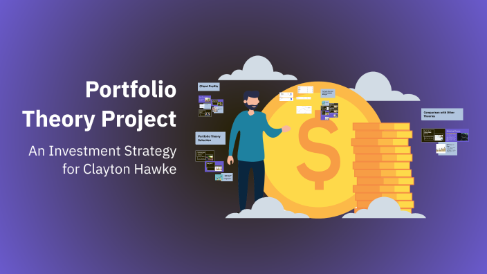 Portfolio Theory Project by Elle Cunningham on Prezi