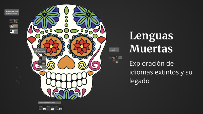 Lenguas Muertas by S D m on Prezi