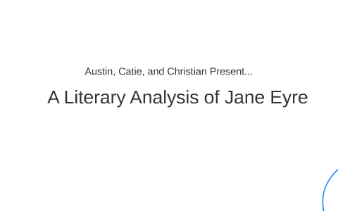 Jane Eyre - A Feminist Analysis by Catie B on Prezi
