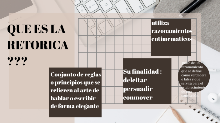 ¿QUE ES LA RETORICA ? by Andrea Dávila Ledesma on Prezi