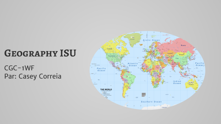 Geography ISU by Casey C on Prezi