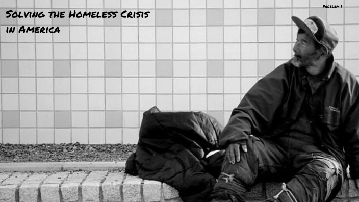 Homelessness Problem/Solution Prezi by Fletcher Tynch on Prezi