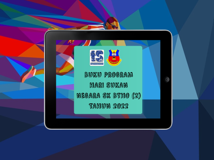 BUKU PROGRAM HARI SUKAN NEGARA 2022 SK BTHO (2) by AZHAIRIN ZULAIHAN ...