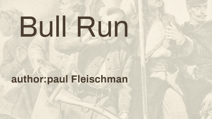 Book Review of Bull Run by Sofia Ojeda-Cazares on Prezi
