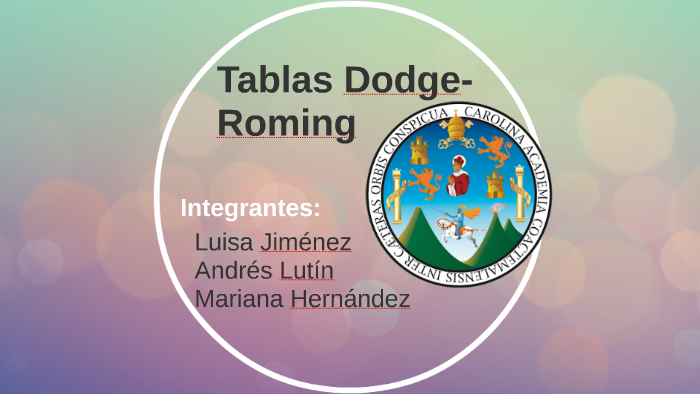 Tablas Dodge-Roming by Andrés Lutín on Prezi