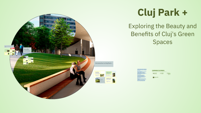Cluj Park + by Iulia Sirbu on Prezi