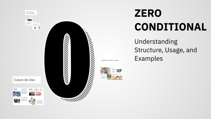 ZERO CONDITIONAL by Navarrete Pérez Carlos on Prezi