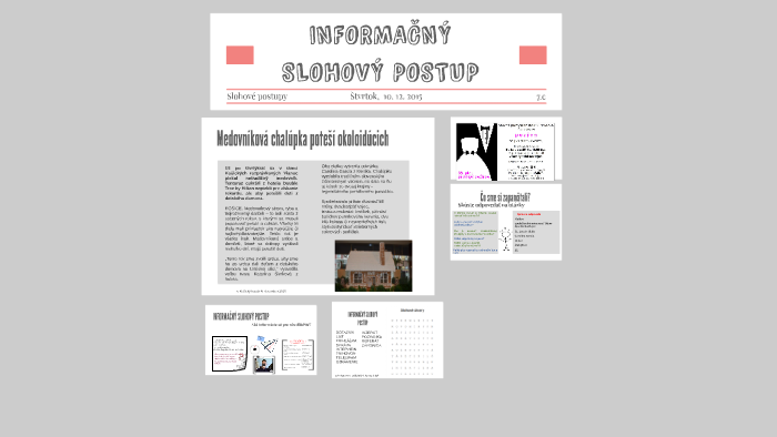 INFORMAČNÝ SLOHOVÝ POSTUP by Anna Liptajová on Prezi