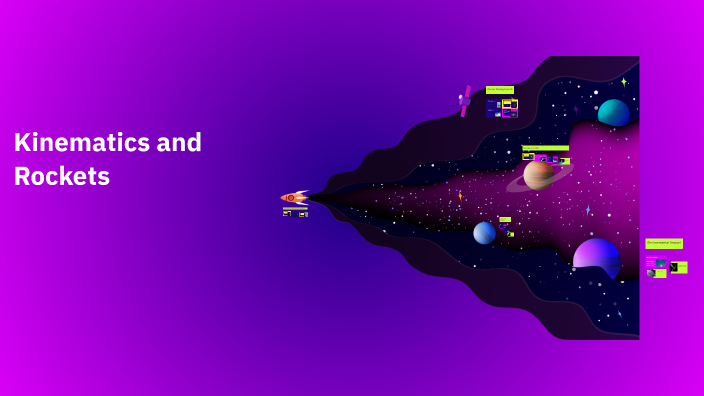 Kinematics and Rockets by Travis Cumming on Prezi