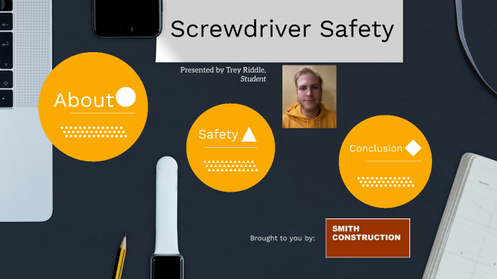 Safety Presentation on Screwdrivers by Trey Riddle on Prezi