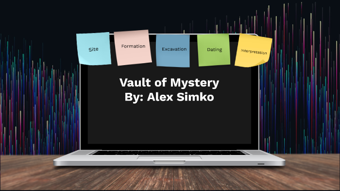 Vault of Mystery By Alex Simko by Tony Hasapis on Prezi