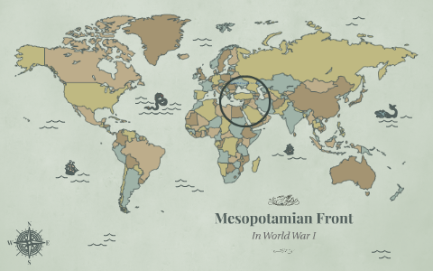 Mesopotamian Front World War 1 by Ryan Little on Prezi