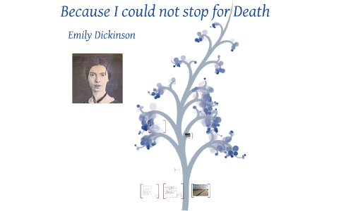 Emily Dickinson's "Because I could not stop for Death" by Christy ...