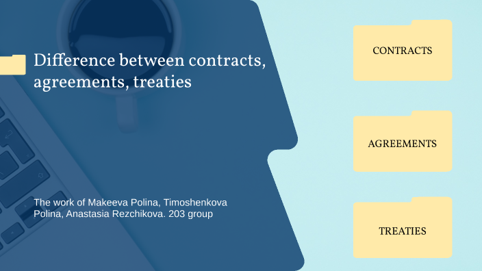 Difference between contracts and agreements by Asty Asty on Prezi