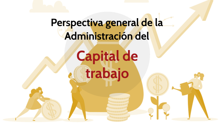 Administración del capital de trabajo by Sharon Elizabeth Mahecha ...