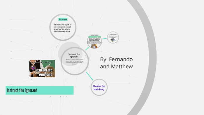 Spiritual Work of Mercy (Instruct the Ignorant) by Fernando Leon on Prezi