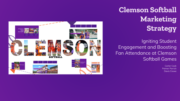 Clemson Softball Marketing Strategy by Carter Cook on Prezi